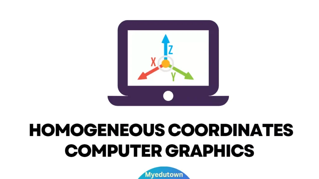 8 Advantages Of Homogeneous Coordinates In Computer Graphics